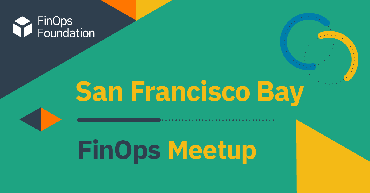 San Francisco Bay FinOps Meetup