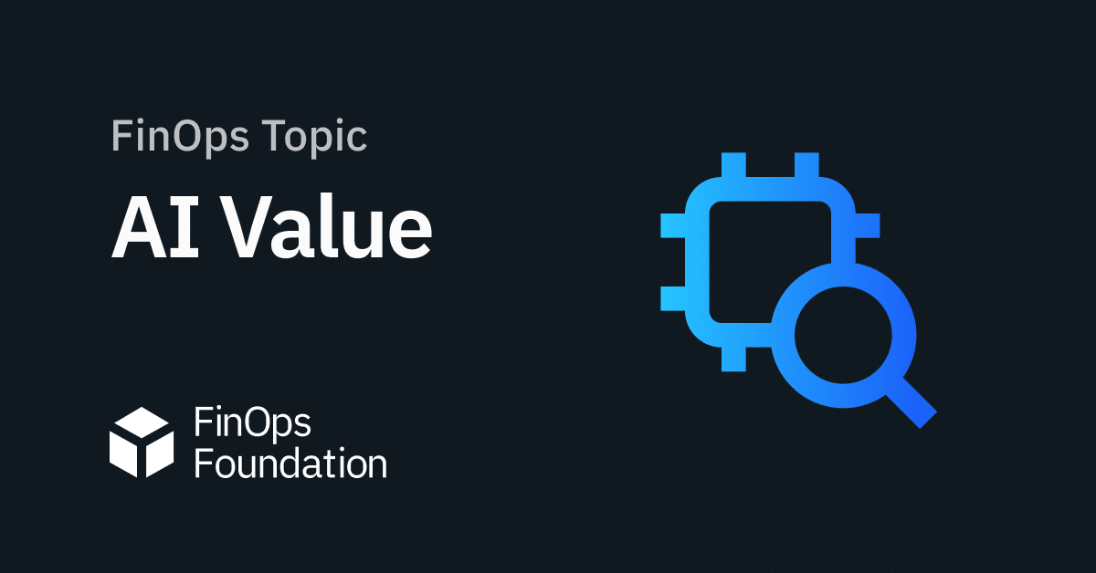AI Value - FinOps Topic