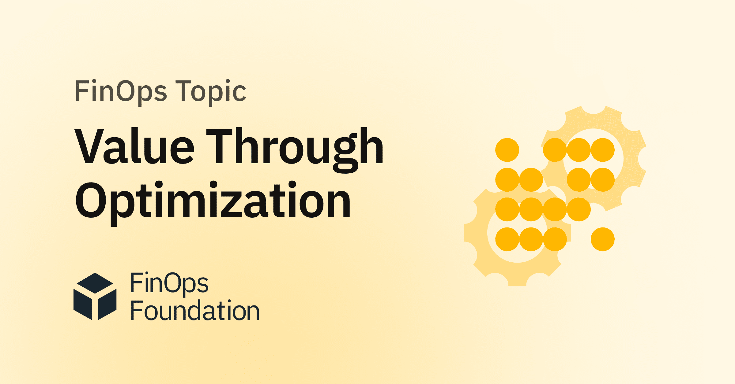 Optimizing for Value - FinOps Topic