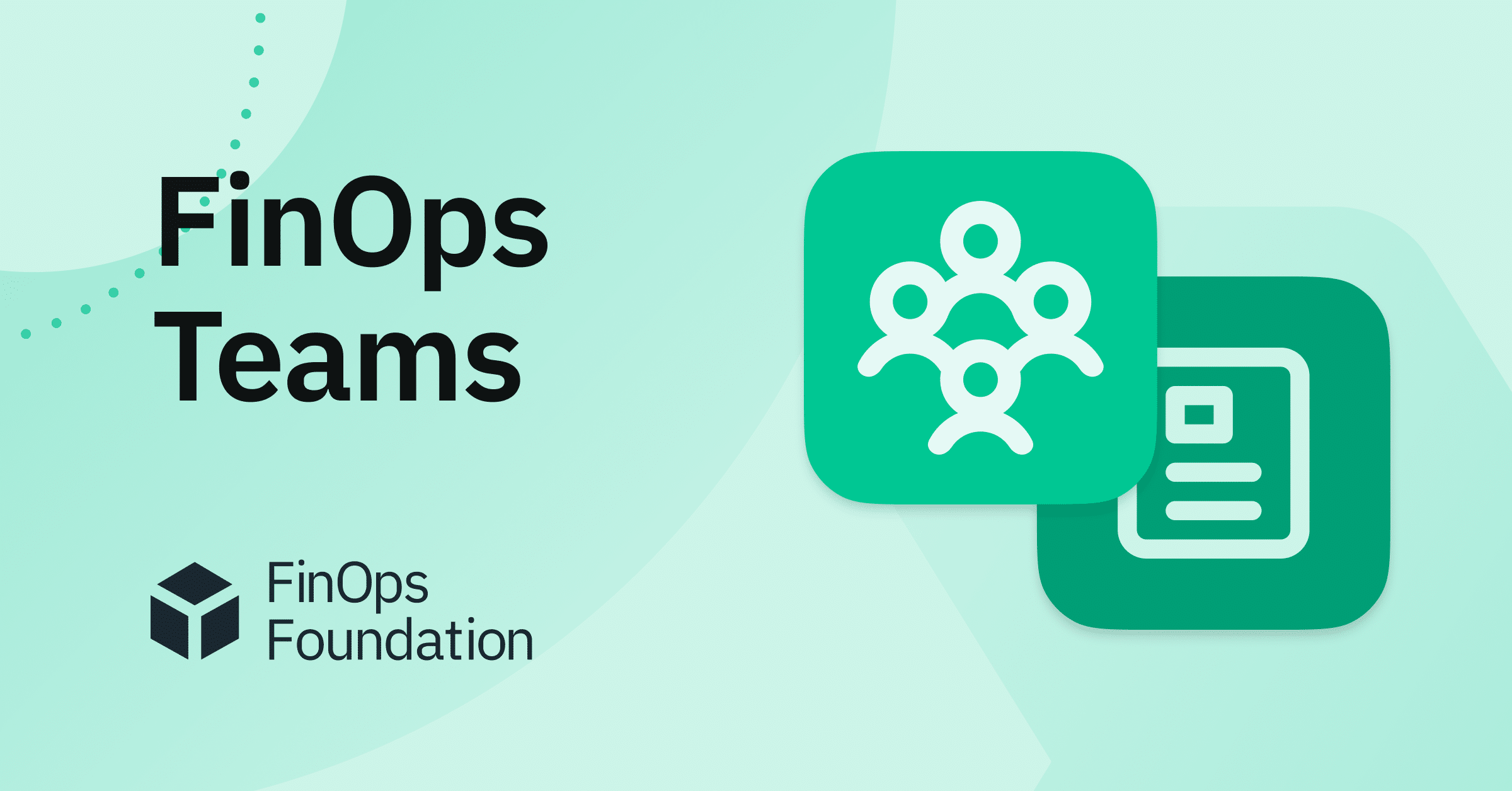 Building FinOps Teams: Roles, Structures, Career Paths